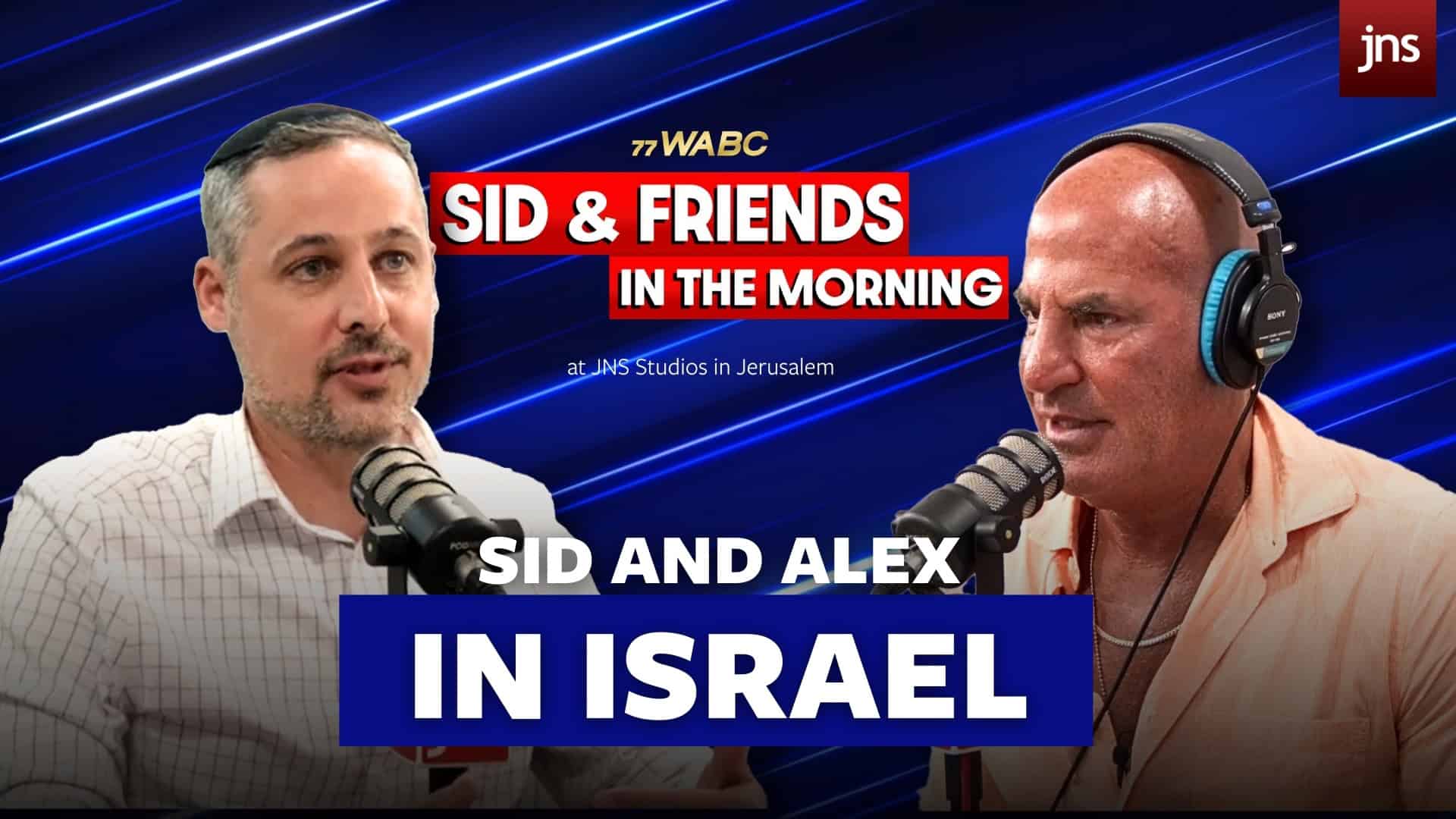 Sid Rosenberg reports from Israel - JNS.org